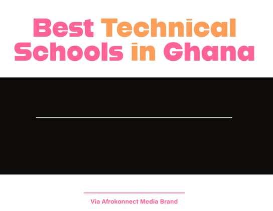 10 Best Technical Schools in Ghana: Institute to Attend 2025 - Afrokonnect