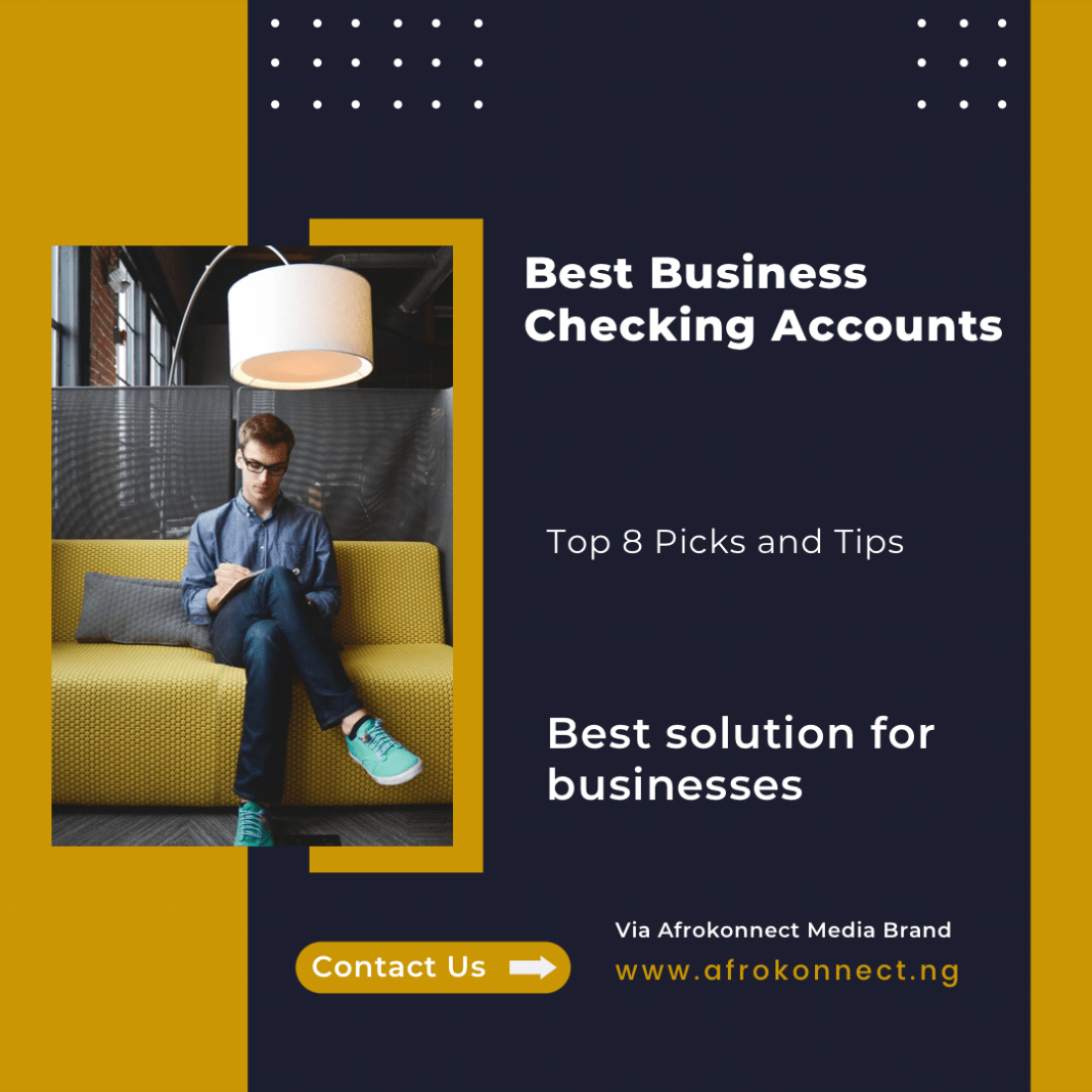 Best Business Checking Accounts: Top 8 in 2026 - Afrokonnect