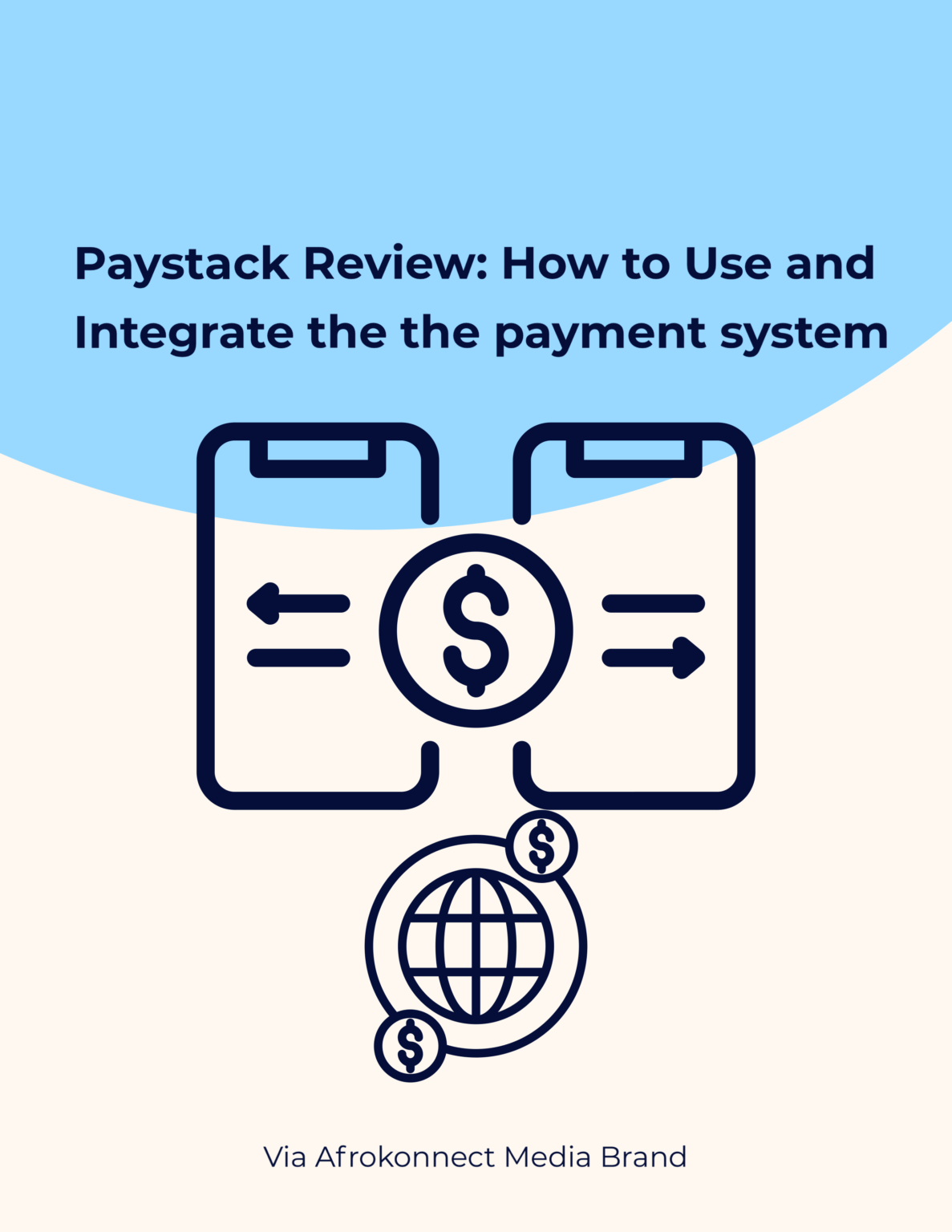 Paystack Review: How to Use and Integrate Payment - Afrokonnect