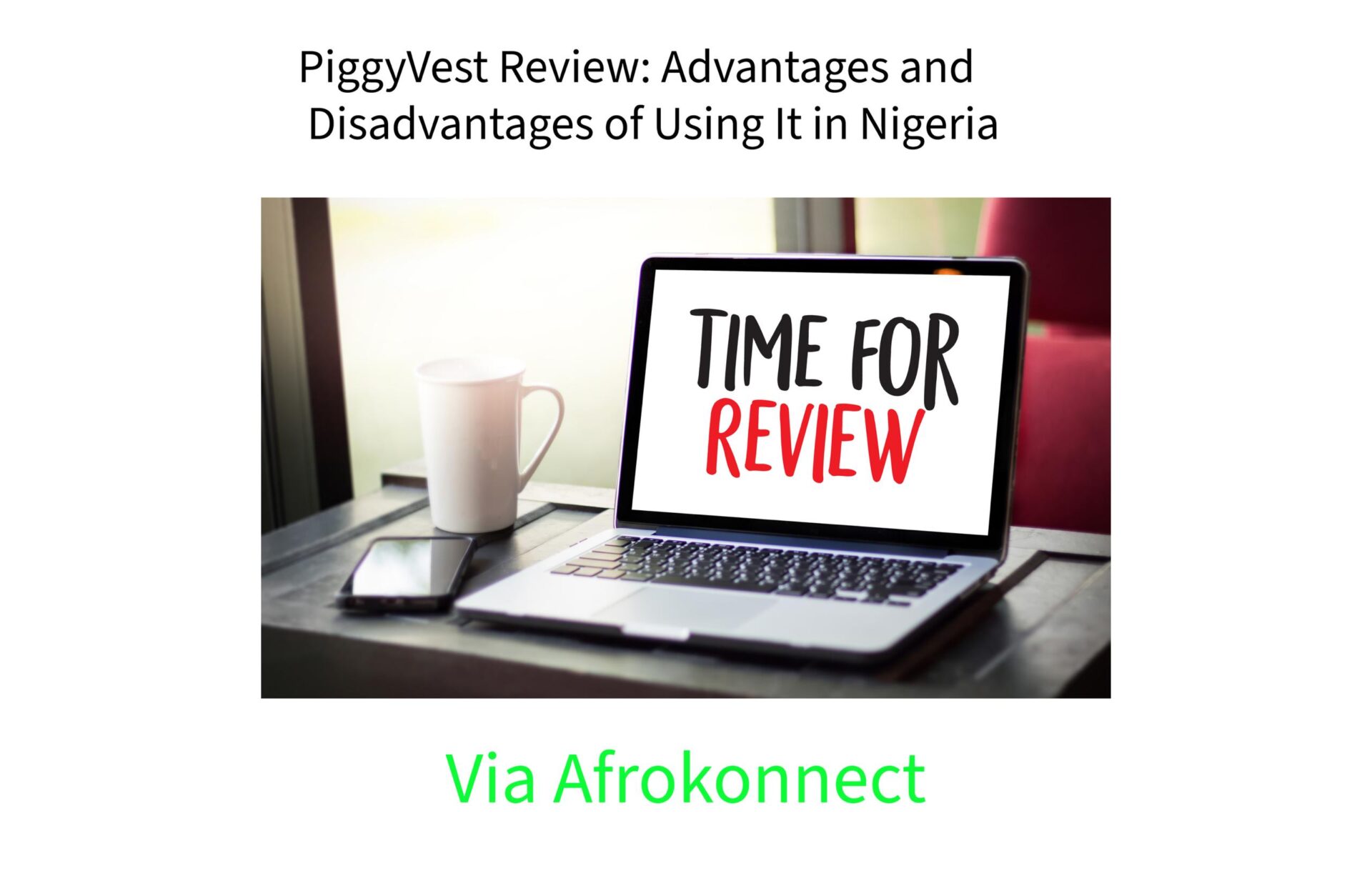PiggyVest Review 2026: Advantages and Disadvantages of Using It in ...